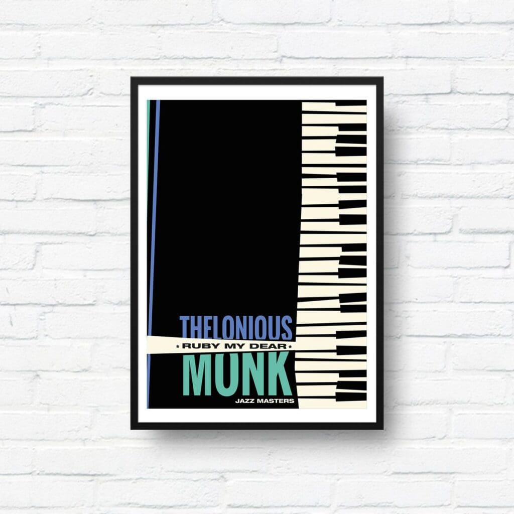 Thelonious Monk Ruby My Dear Screen Print